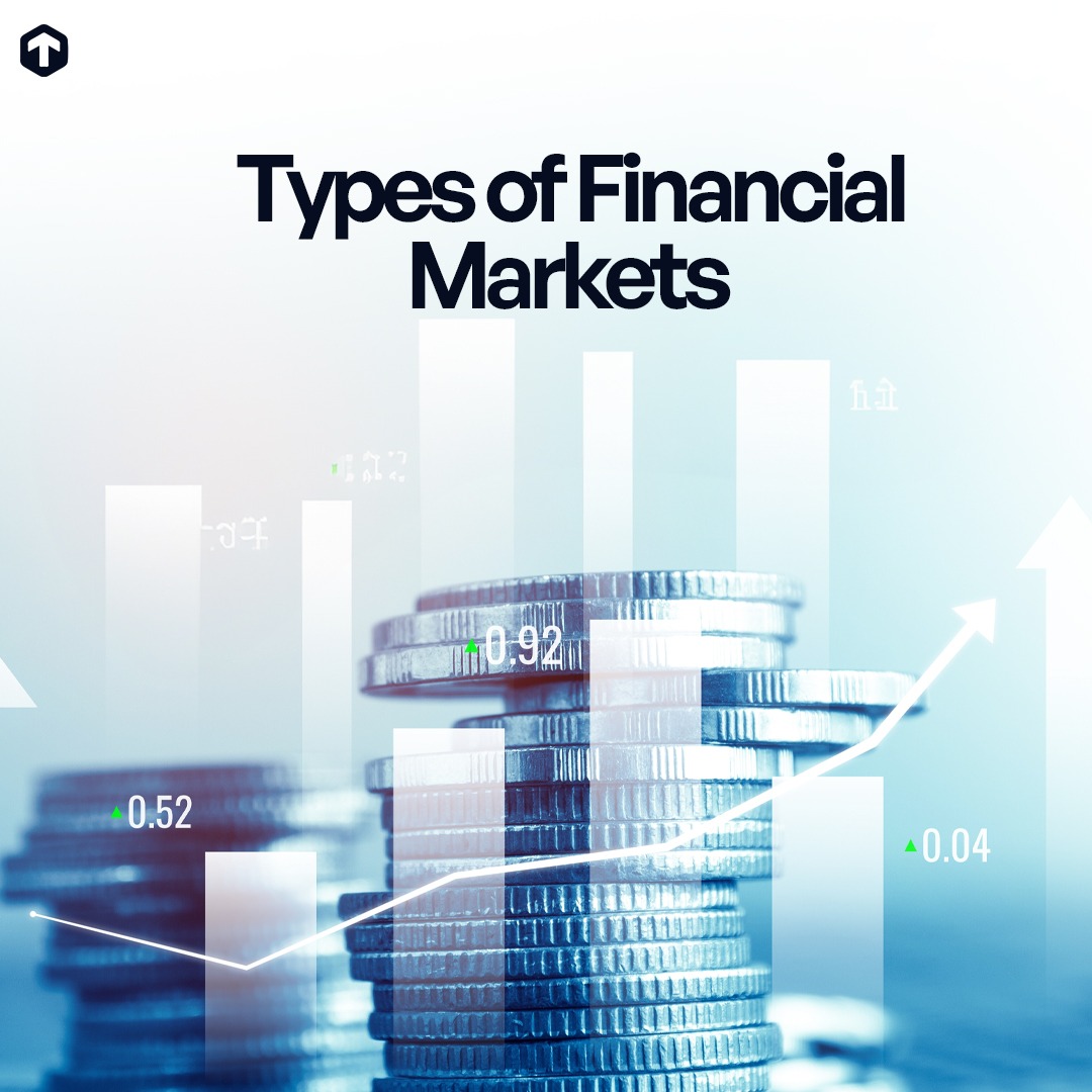 Types of Financial Markets